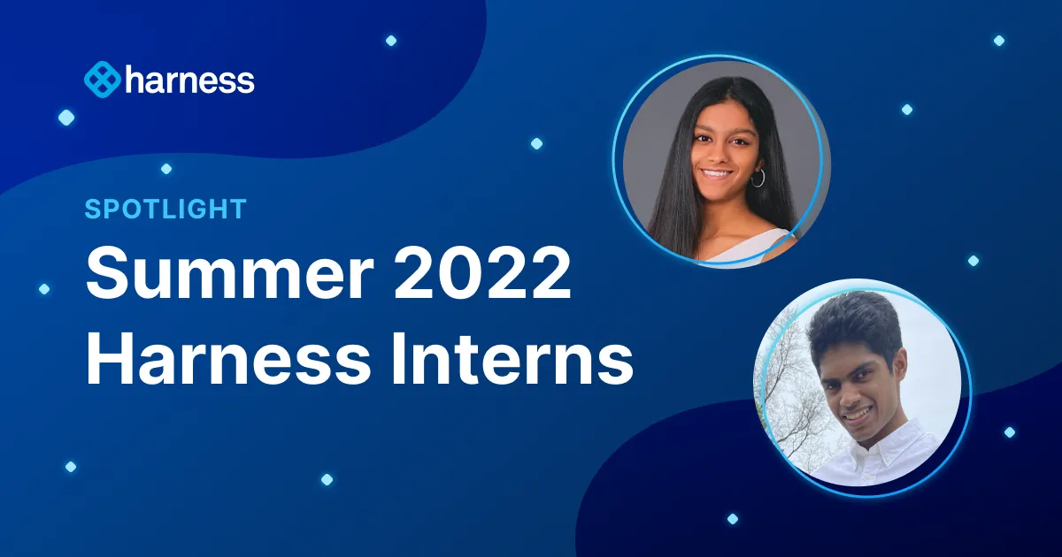 Spotlight on Summer 2022 Harness Interns